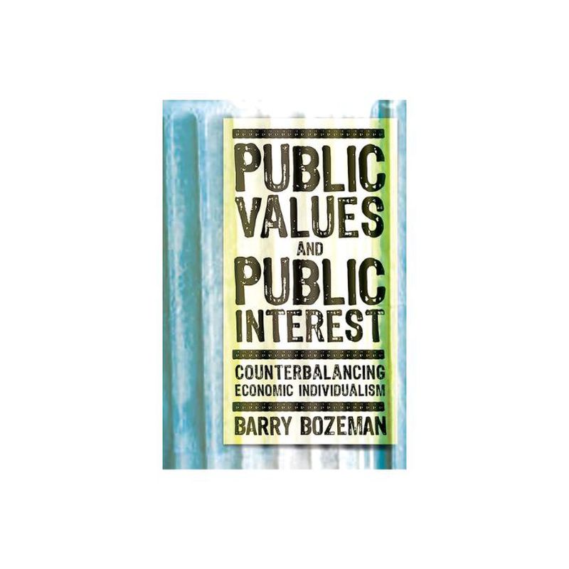 Public Values and Public Interest: Counterbalancing Economic ...