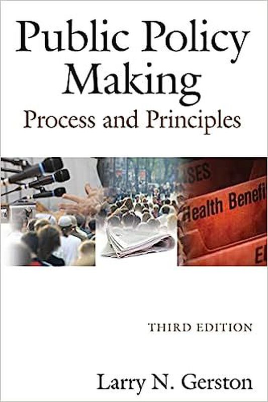 Public Policy Making Process and Principles