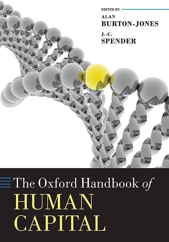 The Oxford Handbook of Human Capital OUP Oxford