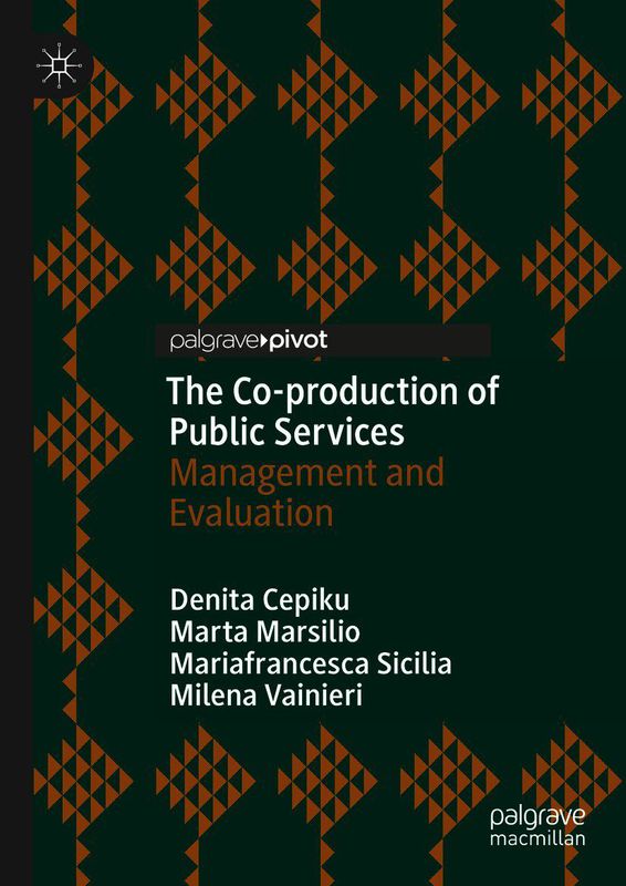 The Co-production of Public Services: Management and Evaluation