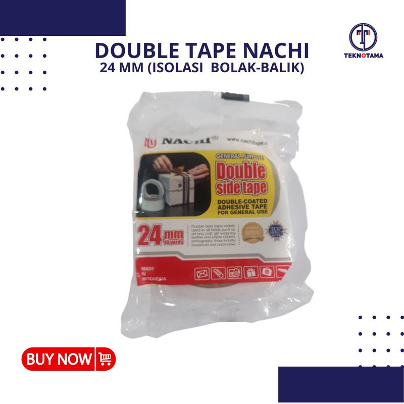 Double Tape Nachi 24 mm (Isolasi Bolak-Balik)