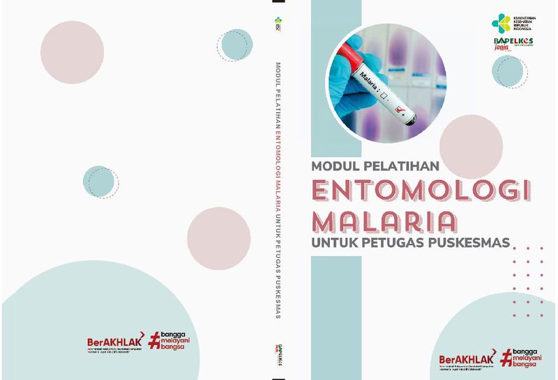 CETAK MODUL PELATIHAN BAGI PELATIH ENTOMOLOGI MALARIA UNTUK PETUGAS ...