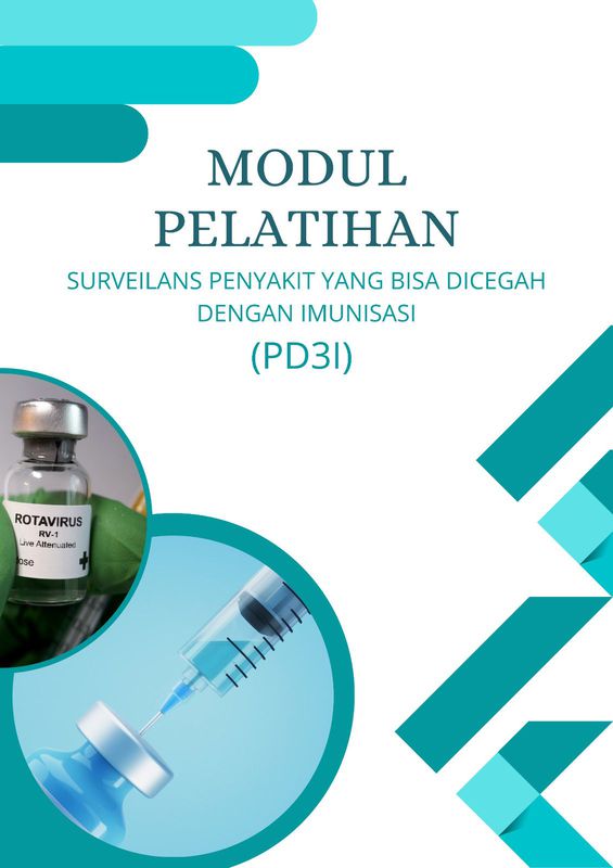CETAK MODUL PELATIHAN SURVEILANS PENYAKIT YANG DAPAT DICEGAH DENGAN IMUNISASI (PD3I)