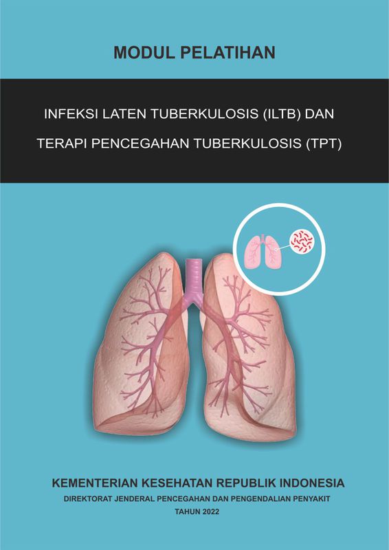 CETAK MODUL PELATIHAN INFEKSI LATEN TUBERKULOSIS ( ILTB) DAN TERAPI ...