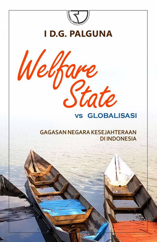Welfare State vs Globalisasi – I D.G Palguna