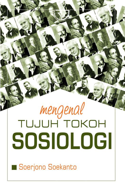 Mengenal Tujuh Tokoh Sosiologi – Soerjono Soekanto