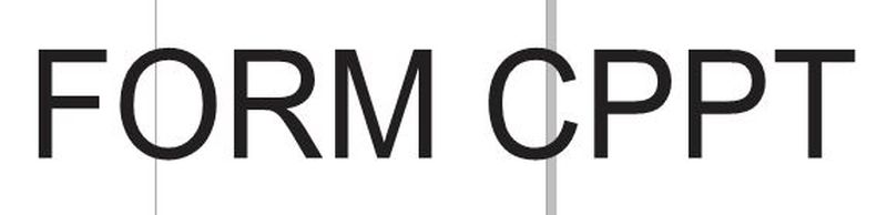 FORM CPPT