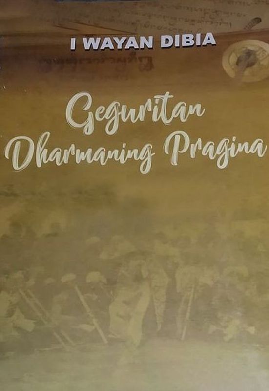 GEGURITAN DHARMANING PRAGINA - I WAYAN DIBIA