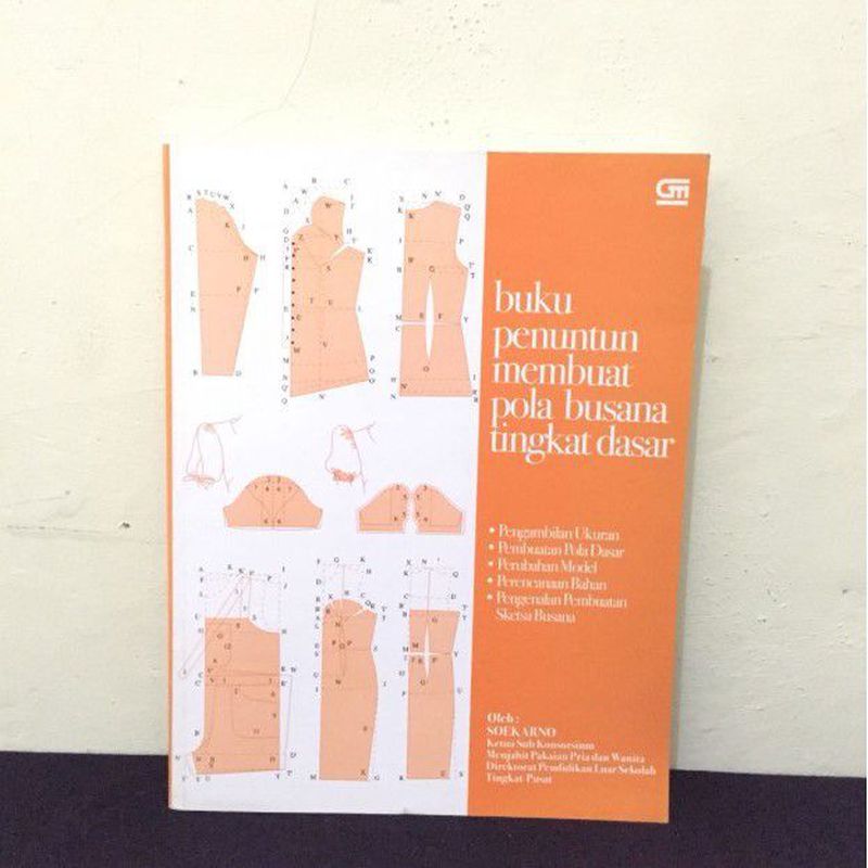 Buku Menjahit Penuntun Membuat Pola Busana Dasar Tingkat dasar
