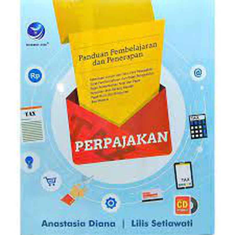 PERPAJAKAN PANDUAN PEMBELAJARAN DAN PENERAPAN + CD