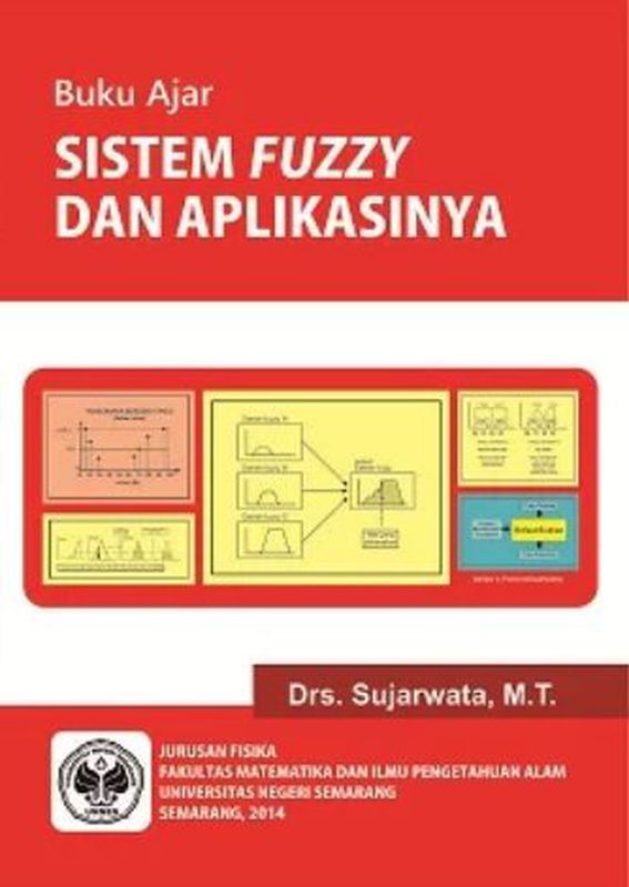 Buku Ajar Sistem Fuzzy dan Aplikasinya