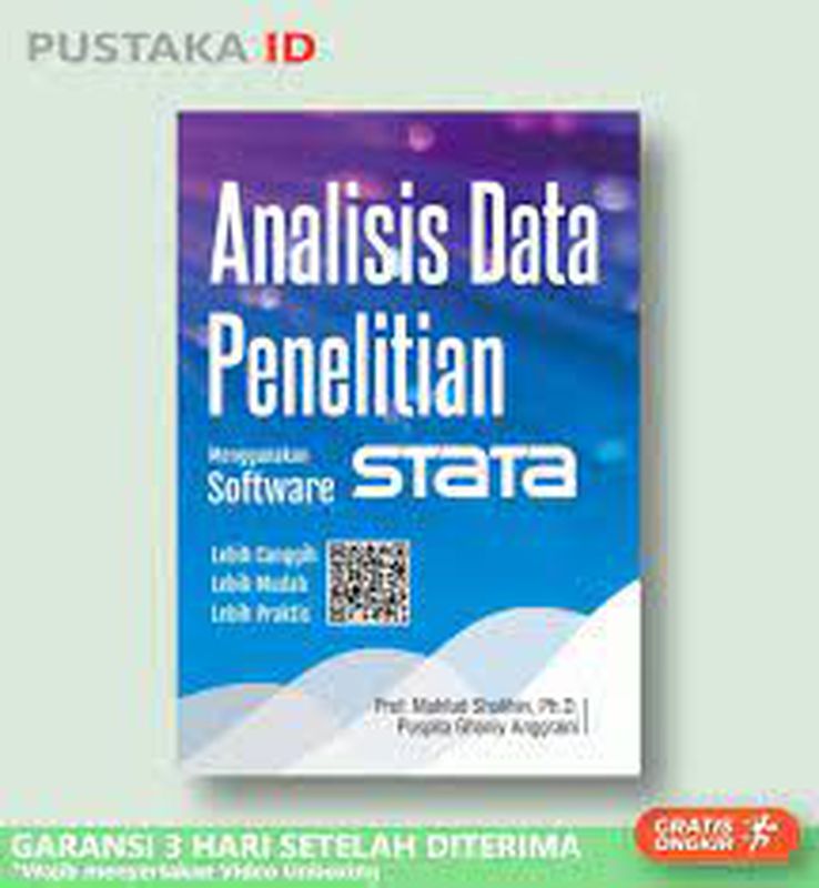 "ANALISIS DATA PENELITIAN MENGGUNAKAN SOFTWARE STATA"