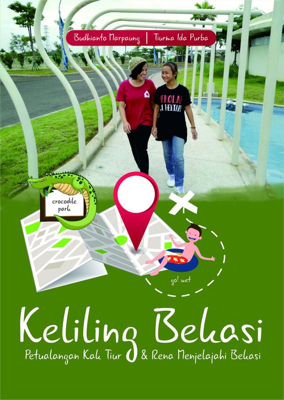 KELILING BEKASI PETUALANGAN KAK TIUR & RENA MENJELAJAHI BEKASI