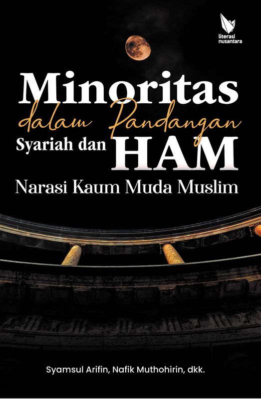 Minoritas dalam Pandangan Syariah dan HAM Narasi Kaum Muda Muslim