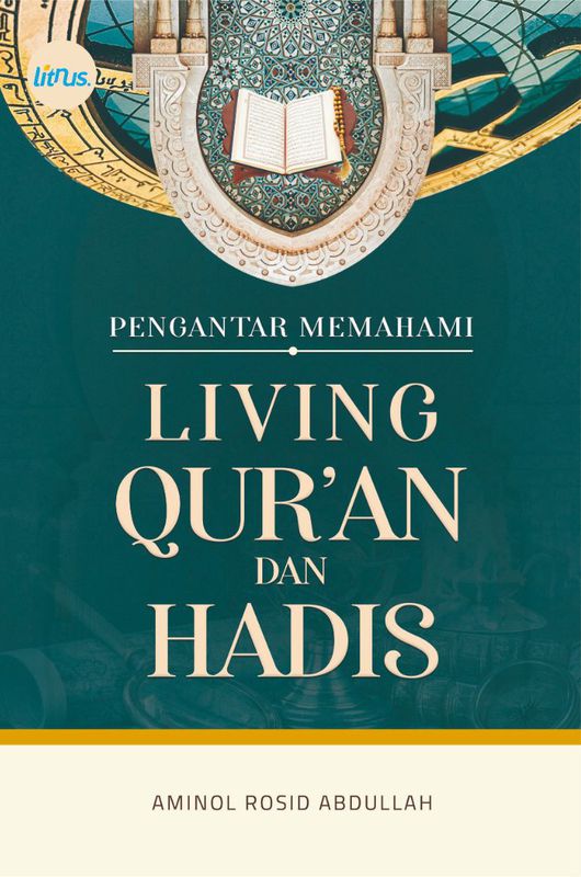 Pengantar Memahami Living Quran dan Hadis