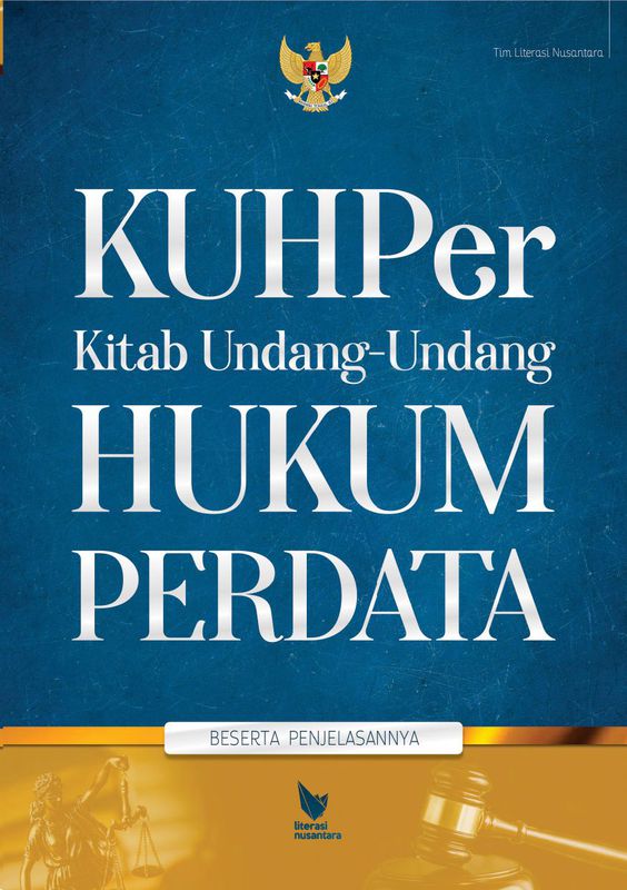 KUHPer Kitab Undang-Undang Hukum Perdata Beserta Penjelasannya