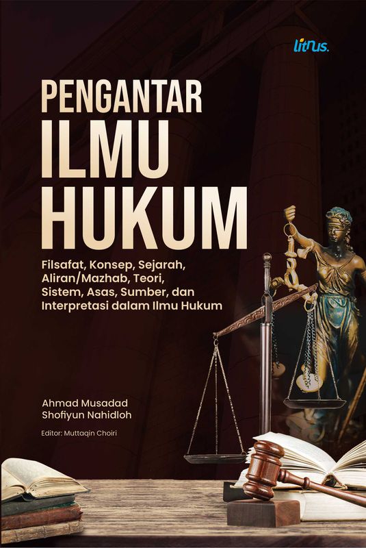 Pengantar Ilmu Hukum - Filsafat, Konsep, Sejarah, Aliran/Mazhab, Teori ...