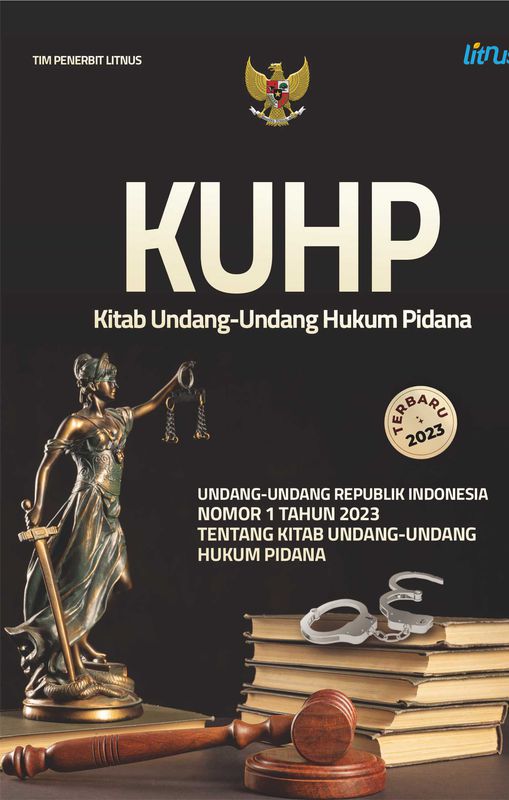 KUHP - Kitab Undang-Undang Hukum Pidana Terbaru 2023 - Hard Cover