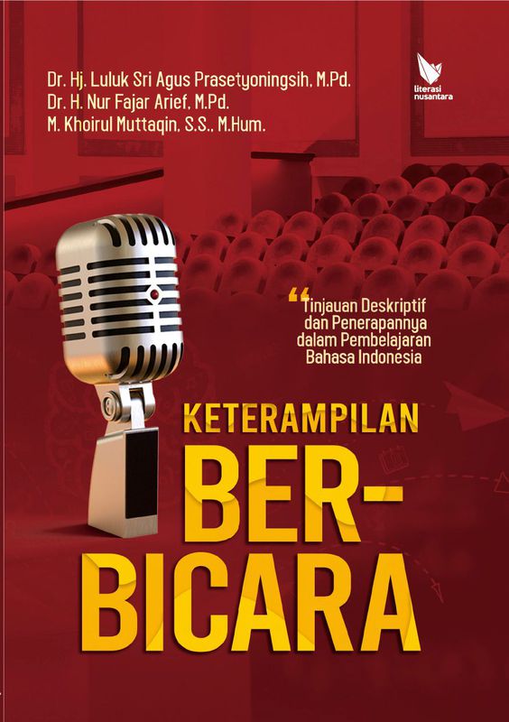 Keterampilan Berbicara Tinjauan Deskriptif dan Penerapannya dalam ...