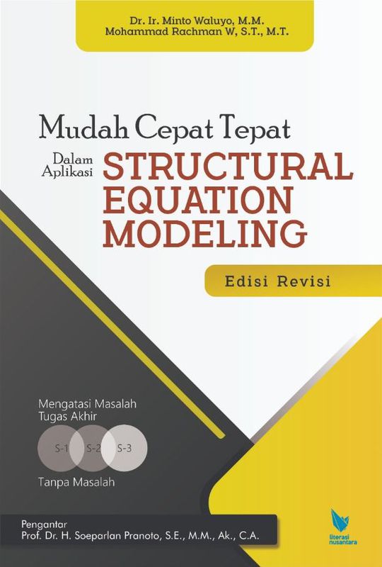 Mudah Cepat Tepat Dalam Aplikasi Structural Equation Modeling Edisi Revisi