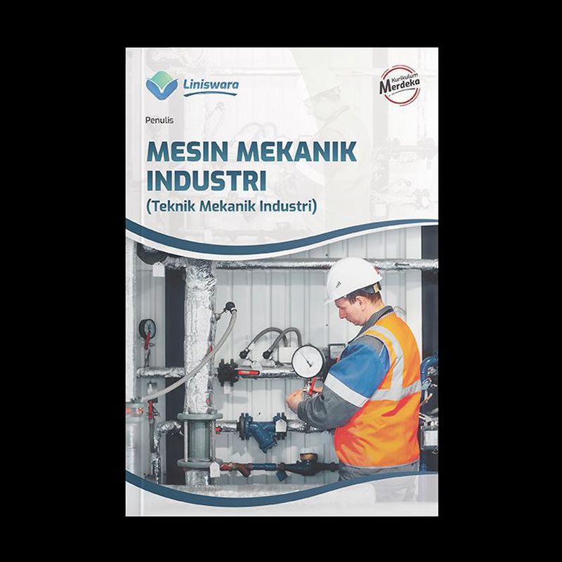 Mesin Mekanik Industri (Teknik Mekanik Industri)