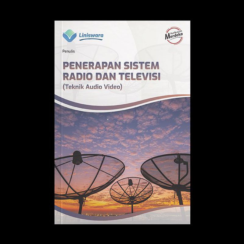 Penerapan Sistem Radio dan Televisi (Teknik Audio Video)
