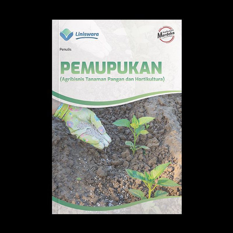 Pemupukan (Agribisnis Tanaman Pangan dan Hortikultura)