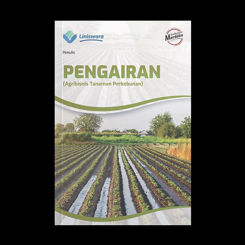 Pengairan (Agribisnis Tanaman Perkebunan)