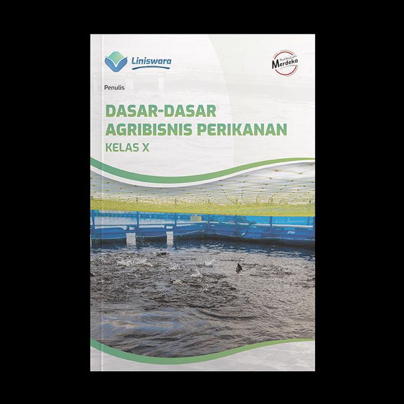 Dasar-Dasar Agribisnis Perikanan Kelas X
