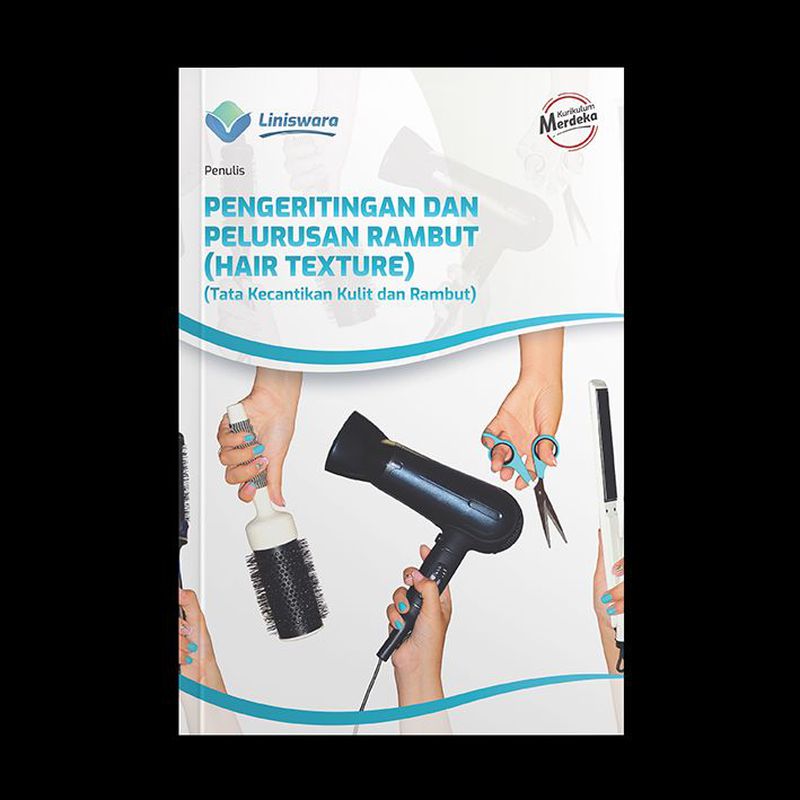 Pengeritingan dan Pelurusan Rambut (Hair Texture) (Tata Kecantikan ...