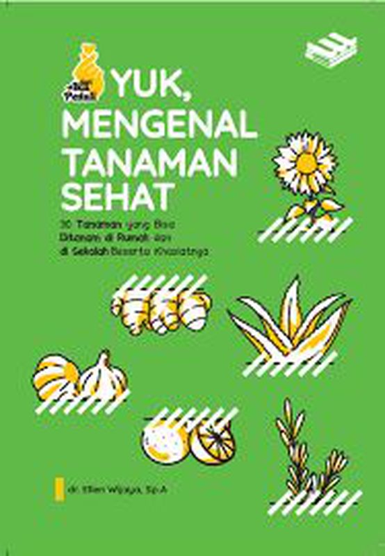 Yuk Mengenal Tanaman Sehat