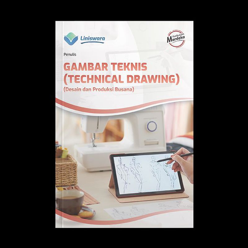 Gambar Teknis (Technical Drawing) (Desain dan Produksi Busana)