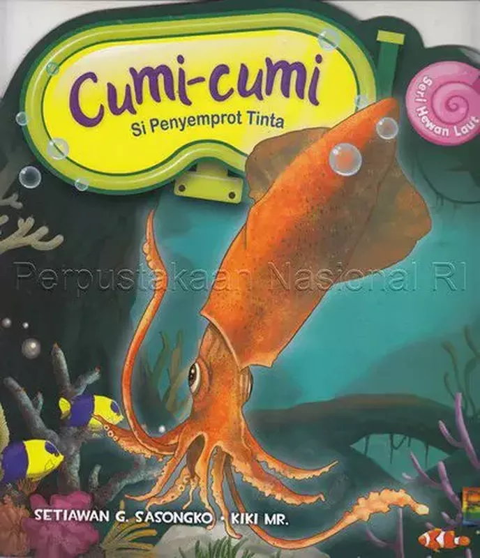 Cumi-Cumi Si Penyemprot Tinta