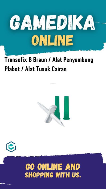 TRANSOFIX B BRAUN (ALAT PENYAMBUNG PLABOT / ALAT TUSUK CAIRAN)