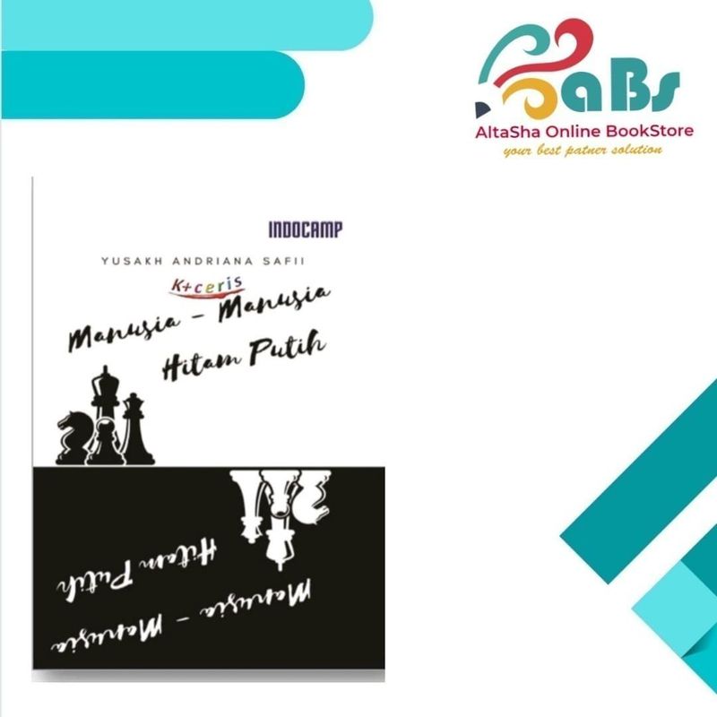 Manusia-Manusia Hitam Putih