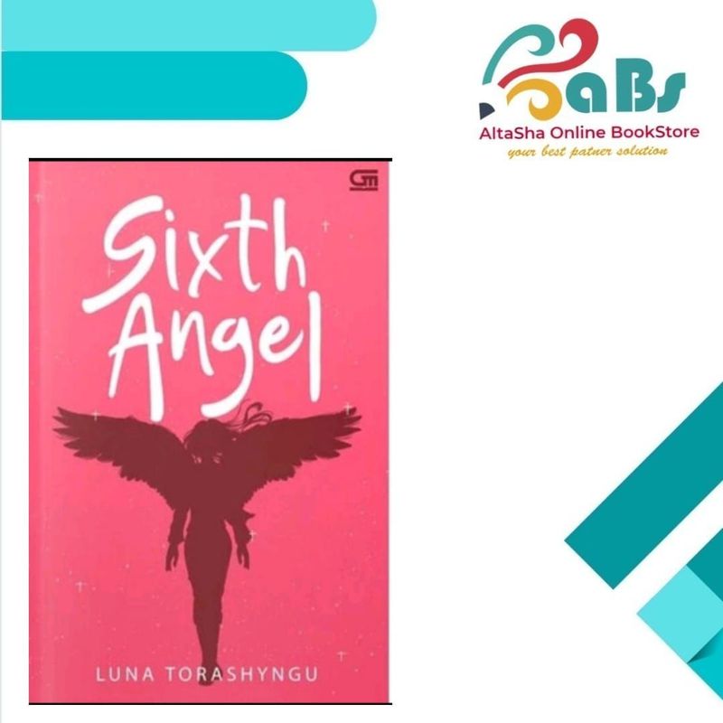 Teenlit : Sixth Angel