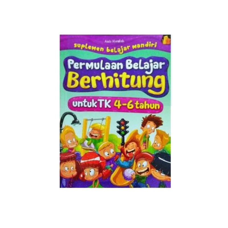 BUKU ANAK TK & PAUD - PERMULAAN BELAJAR BERHITUNG UNTUK TK 4-6 TAHUN