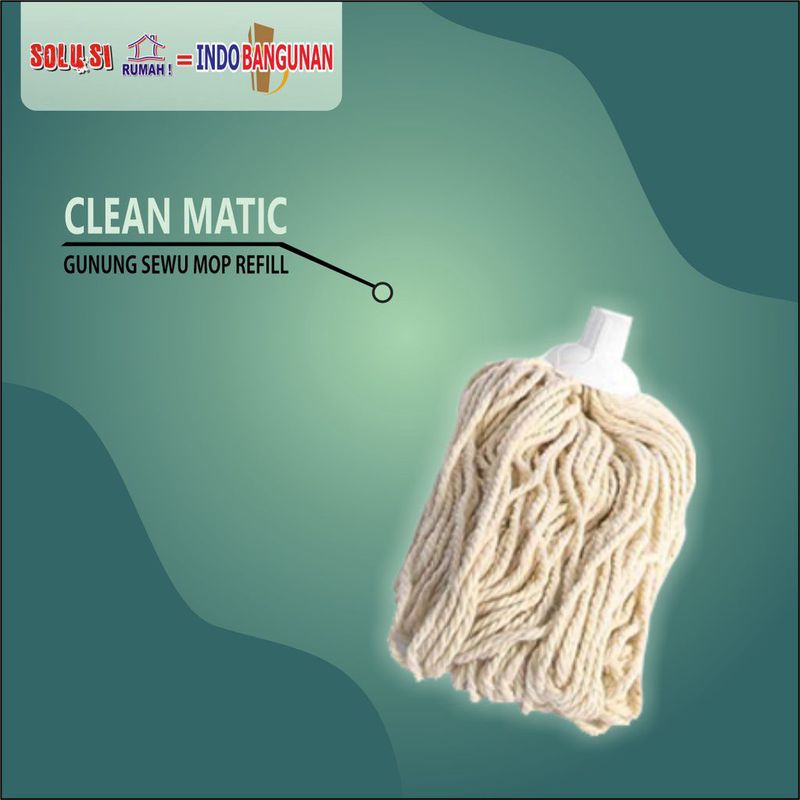 CLEAN MATIC - GUNUNG SEWU MOP/ KAIN PEL/ KAIN PEL REFILL