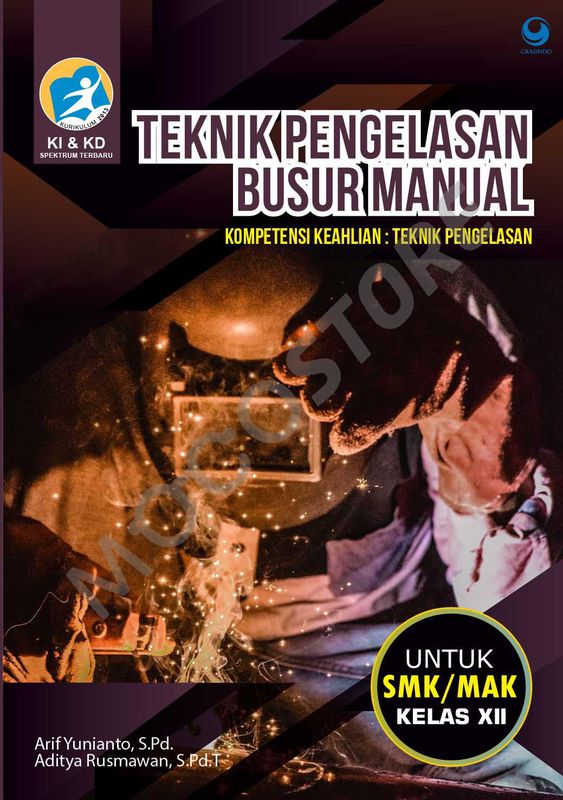 EBOOK - Teknik Pengelasan Busur Manual SMK/MAK Kelas XII
