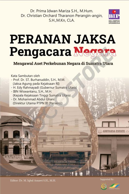 BOOK - Peranan Jaksa Pengacara Negara : Mengawal Aset Perkebunan Negara ...