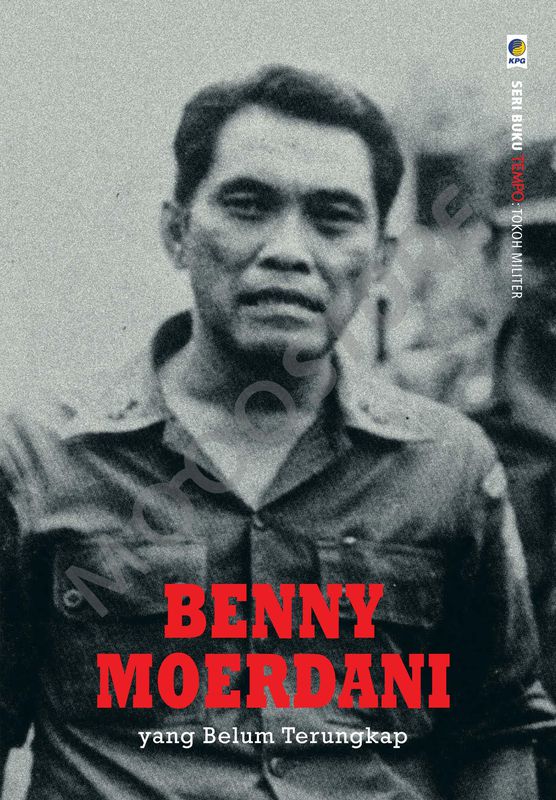 EBOOK - Benny Moerdani yang Belum Terungkap