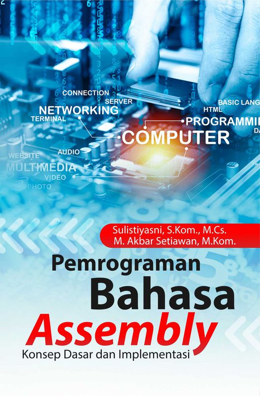 Pemrograman Bahasa Assembly Konsep Dasar Dan Implementasi