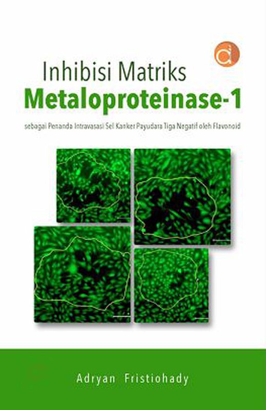 Buku Inhibisi Matriks Metaloproteinase-1 Sebagai Penanda Intravasasi ...