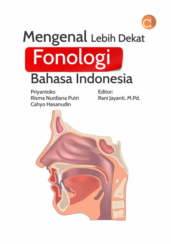 EBOOK - Mengenal Lebih Dekat Fonologi Bahasa Indonesia