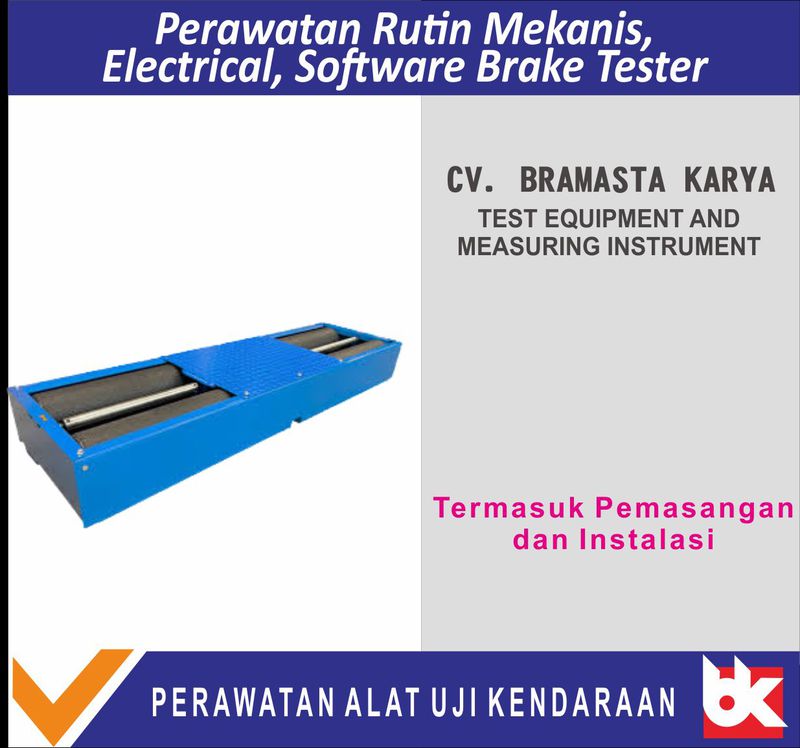 Perawatan Rutin Mekanis, Electrical, Software Brake Tester