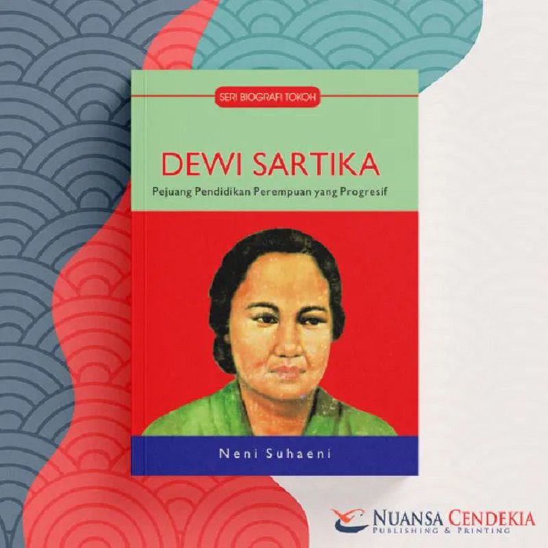 Biografi tokoh nasional dewi sartika