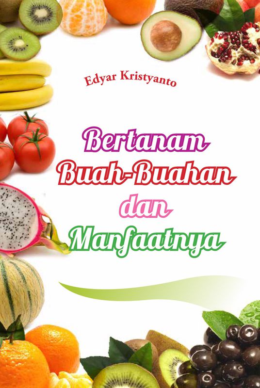 Bertanam Buah-buahan & Manfaatnya