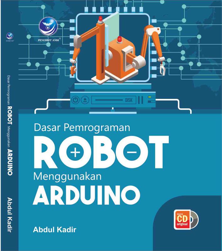 Buku Dasar Pemrograman Robot Menggunakan Arduino+cd