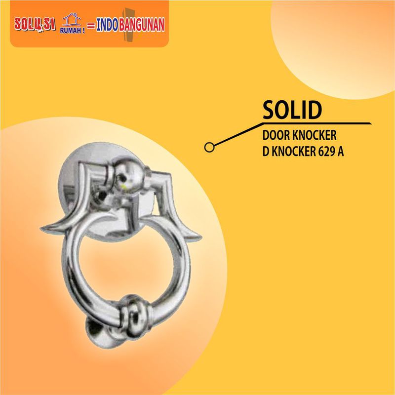 SOLID - DOOR KNOCKER D KNOCKER 629 A/ DOOR KNOCKER