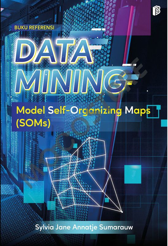 EBOOK - Data Mining Model Self-Organizing Maps (SOMs)
